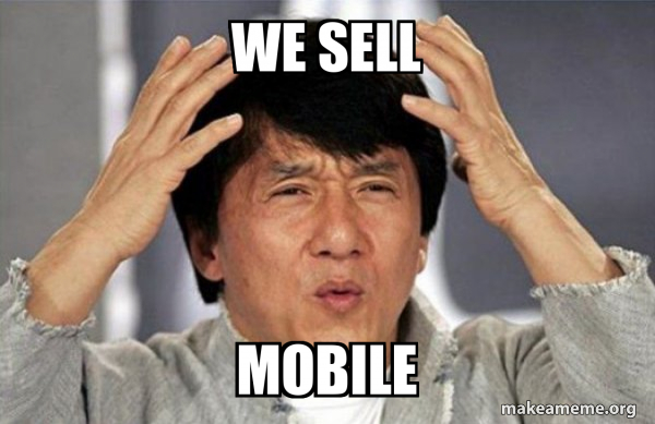 we sell Mobile - Jackie Chan Why? Meme Generator