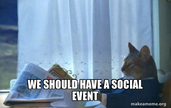 Social Event Meme
