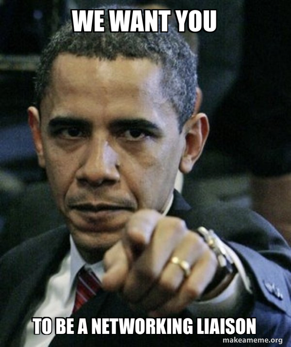 We want you to be a networking liaison - Angry Obama Meme Generator