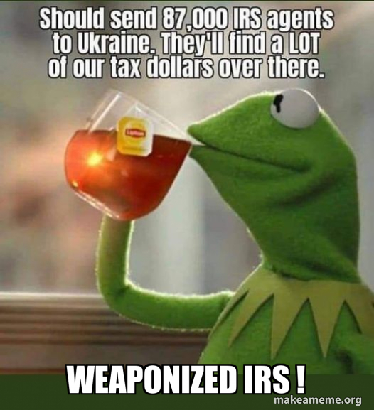 WEAPONIZED IRS ! Meme Generator