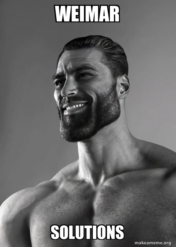 weimar solutions - Gigachad Meme Generator