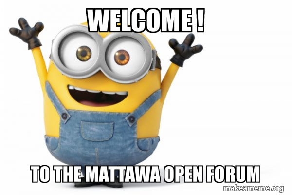 Welcome ! To the Mattawa Open Forum - Happy Minion Meme Generator