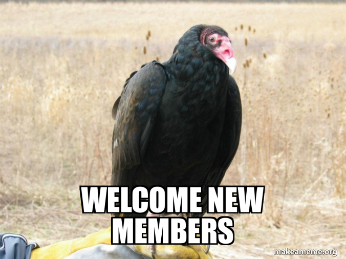 WELCOME NEW MEMBERS Meme Generator