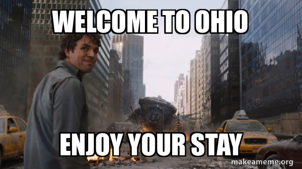 Welcome to Ohio Enjoy your stay - That's My Secret Meme Generator
