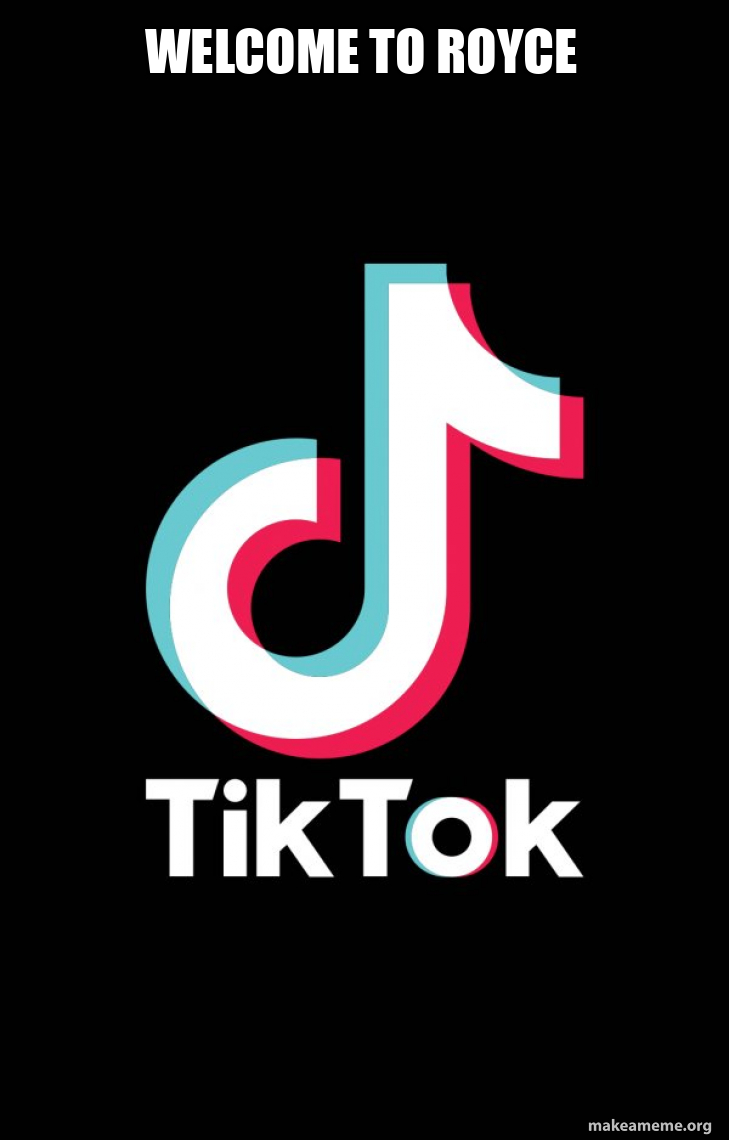 welcome to royce - TikTok Meme Generator