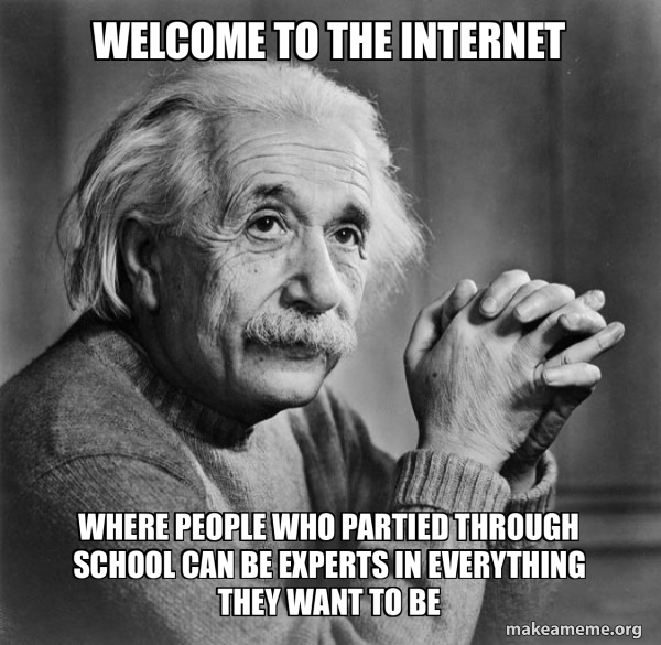 welcome to the internet where people who partied through school can be ...