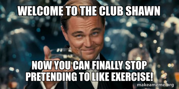 Welcome to the club Shawn Now you can finally stop pretending to like ...