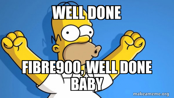 Well done Fibre900, well done baby - Happy Homer Meme Generator