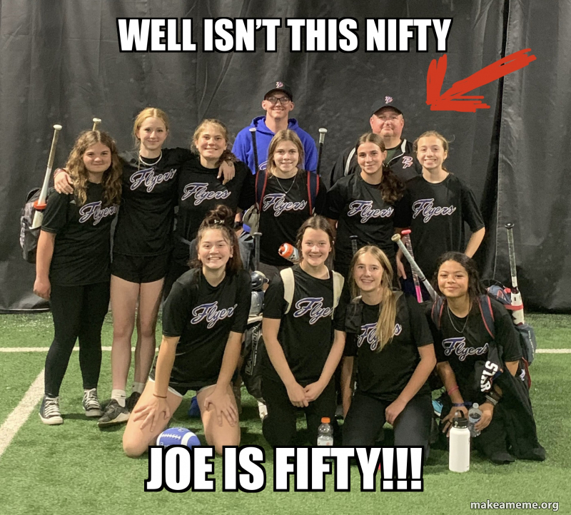 Well isn’t this nifty Joe is fifty!!! Meme Generator