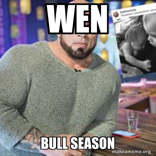 WEn Bull season Meme Generator