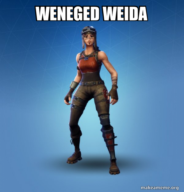 weneged weida - Renegade Raider Fortnite Skin Meme Generator