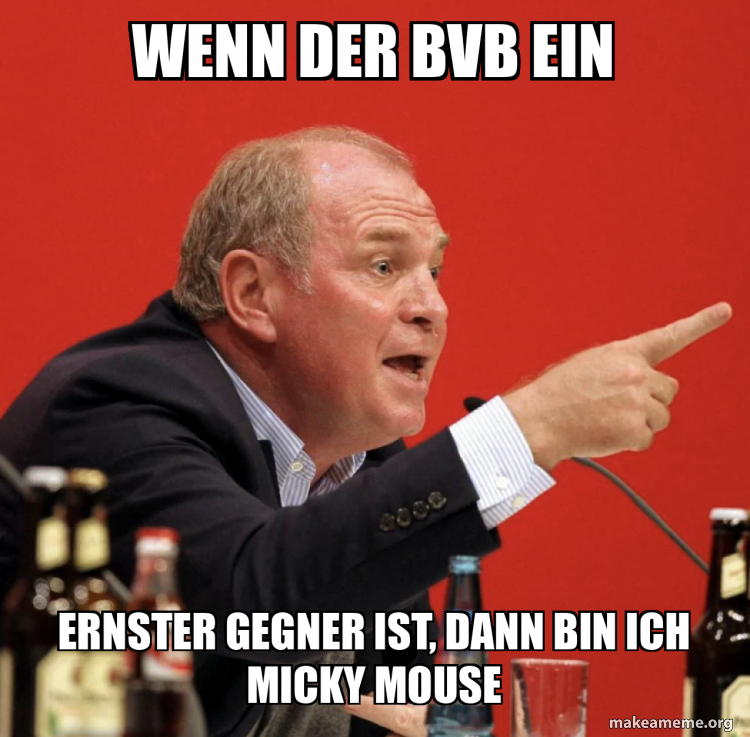 Wenn der BVB ein ernster Gegner ist, Dann bin ich Micky Mouse Meme ...