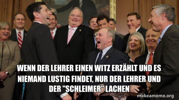 Wenn der Lehrer einen Witz erzählt und es niemand lustig findet, nur ...