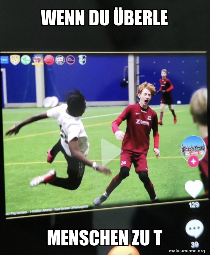 Wenn du überle Menschen zu t Meme Generator