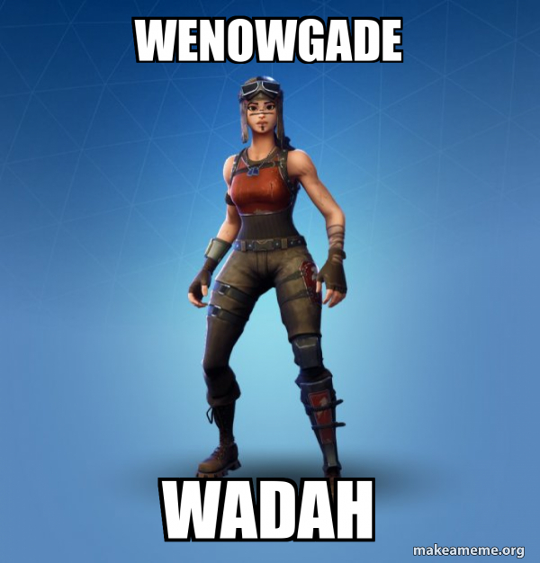 wenowgade wadah - Renegade Raider Fortnite Skin Meme Generator