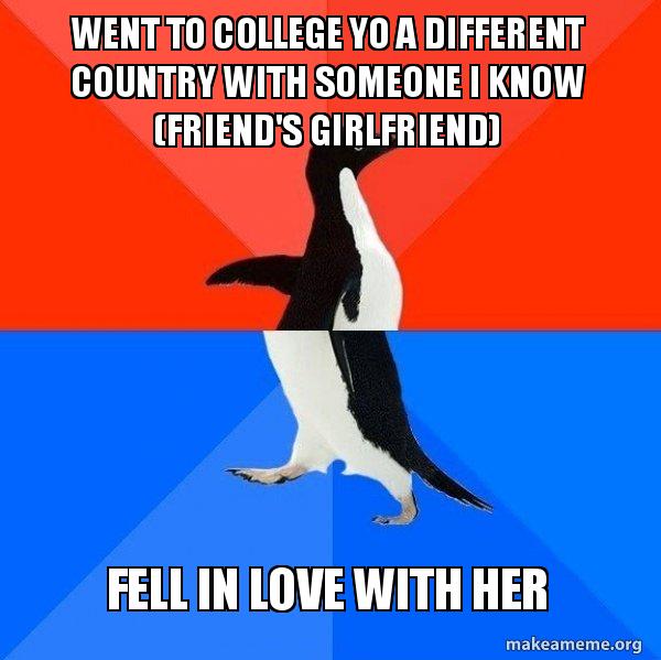 Awkward Penguin Meme College