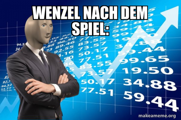 Wenzel nach dem Spiel: - Stonks Only Go Up Meme Generator