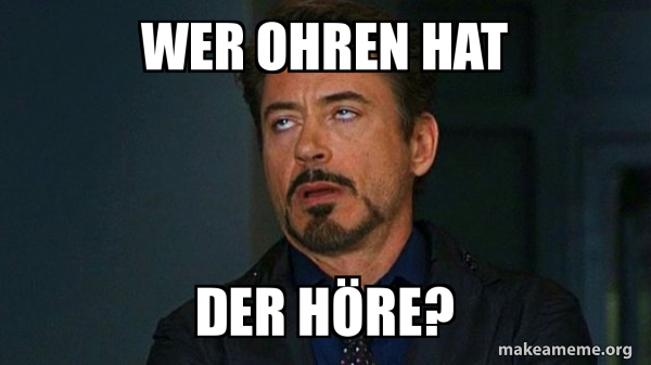 Wer Ohren hat der HÃ¶re? - Tony Stark Eye Roll Meme Generator