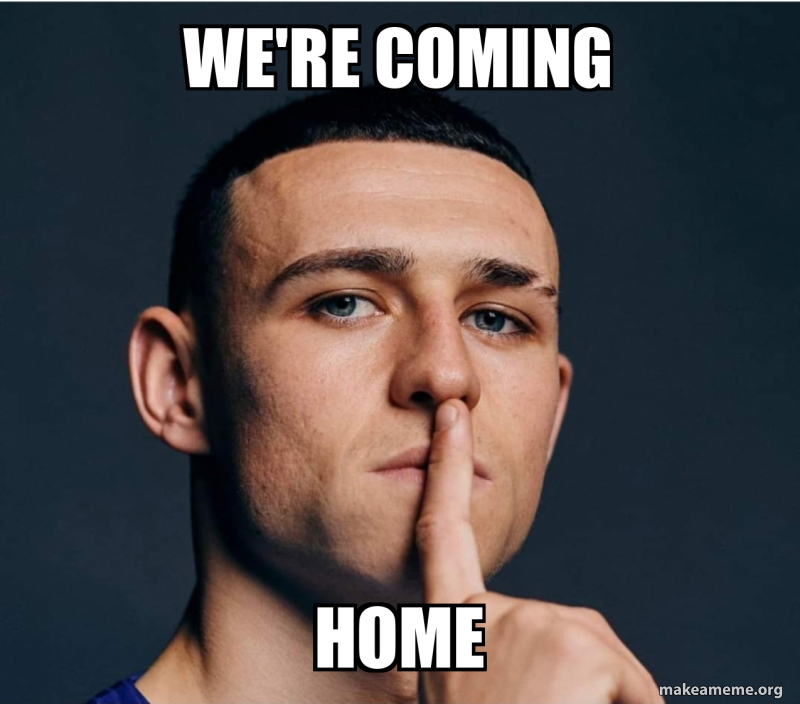 We're coming Home Meme Generator
