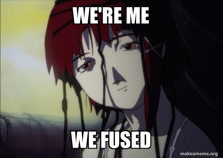 We're me We fused Meme Generator