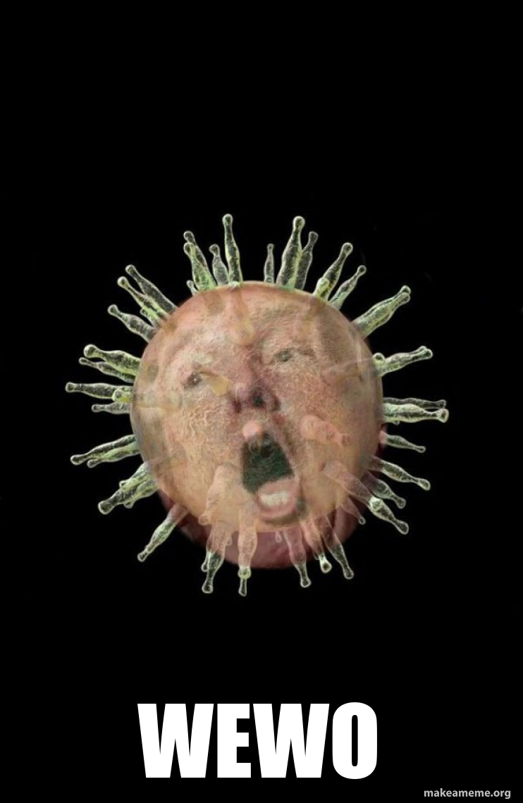 wewo - Trumpvirus TrumpPandemic Meme Generator