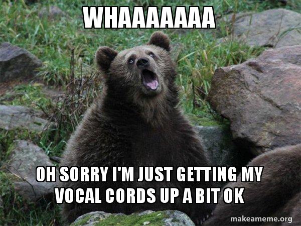 Vocal Cords Memes It's The Saddest Thing When Someone Weeps In