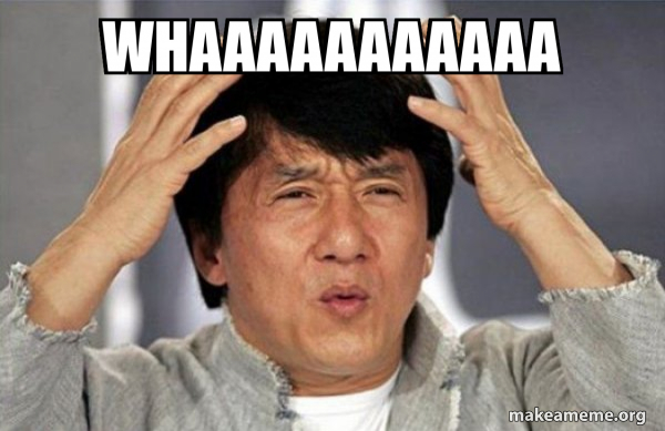 WHAAAAAAAAAAA - Jackie Chan Why? Meme Generator