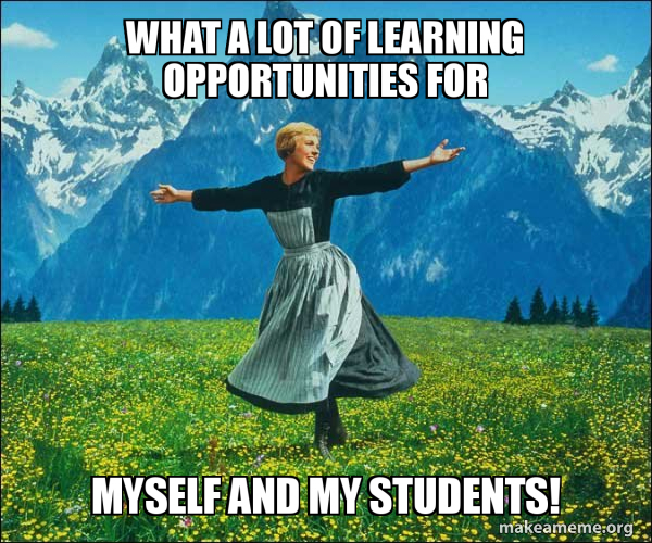 What a lot of learning opportunities for myself and my students ...