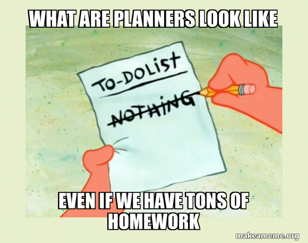 What are planners look like even if we have tons of homework - To Do ...