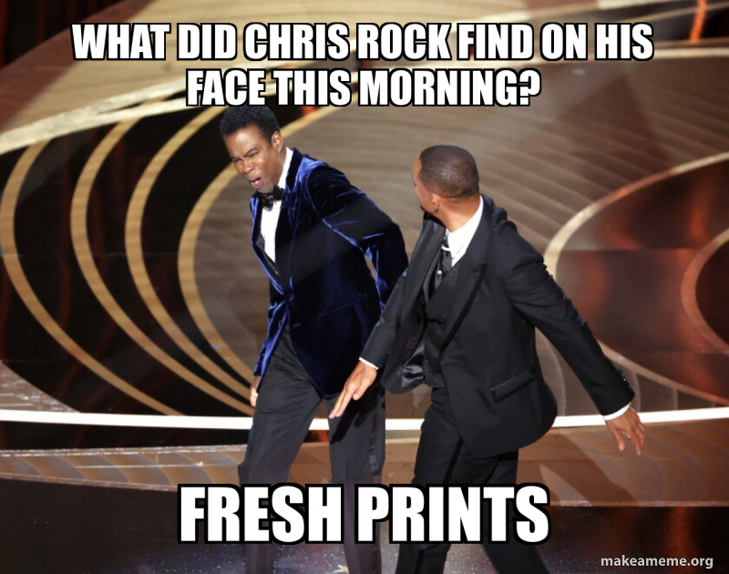 What did Chris Rock find on his face this morning? Fresh Prints Meme ...