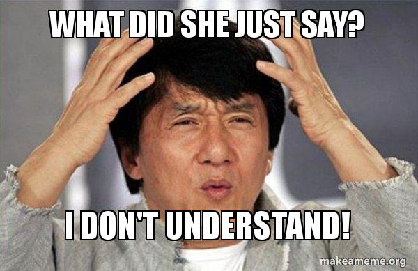 What did she just say? I don't understand! - Jackie Chan Why? Meme ...