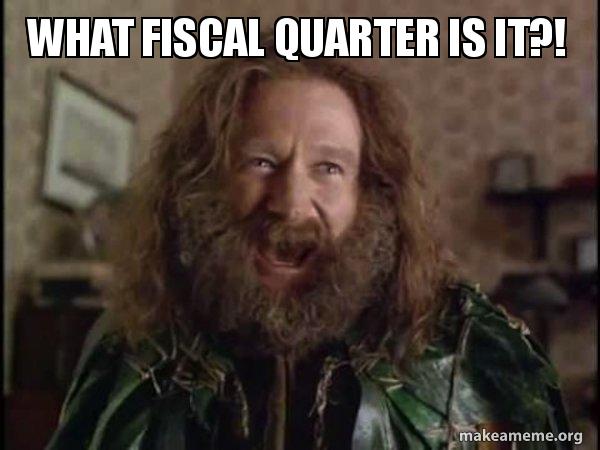 What fiscal quarter is it?! - Robin Williams - What year is it? Jumanji ...