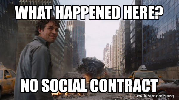 What happened here? No social contract - That's My Secret Meme Generator