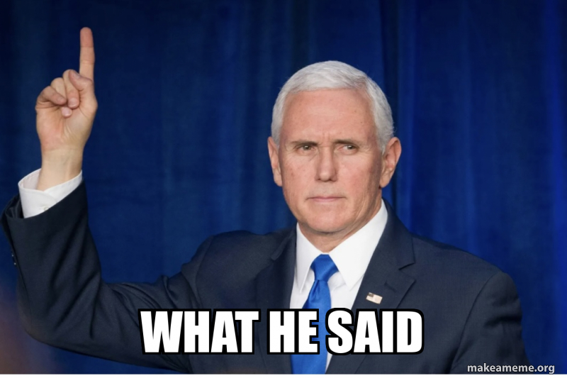 What he said Meme Generator