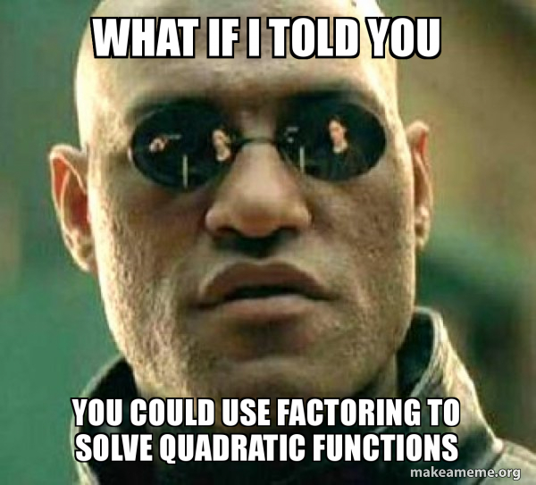 Quadratic Functions Memes Solve Quadratic Equation The Easy Way #maths