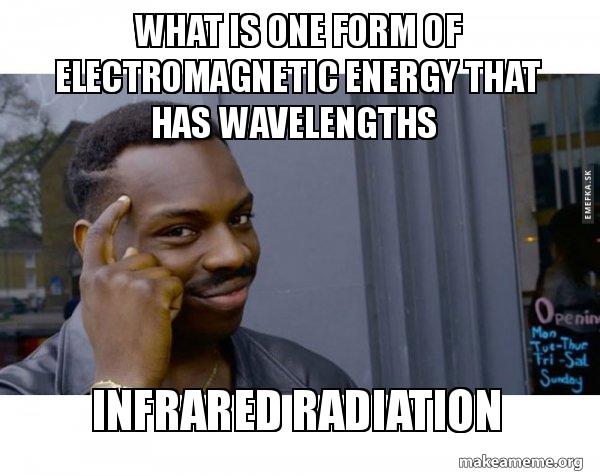 what is one form of electromagnetic energy that has wavelengths ...