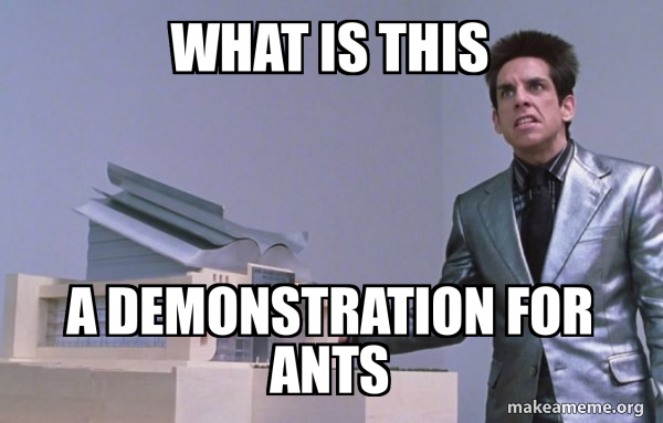 What is this A Demonstration for Ants - Center for Ants (Zoolander ...