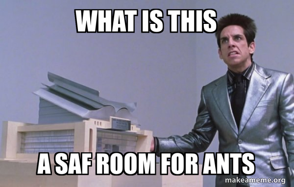 what is this a saf room for ants - Center for Ants (Zoolander) Meme ...