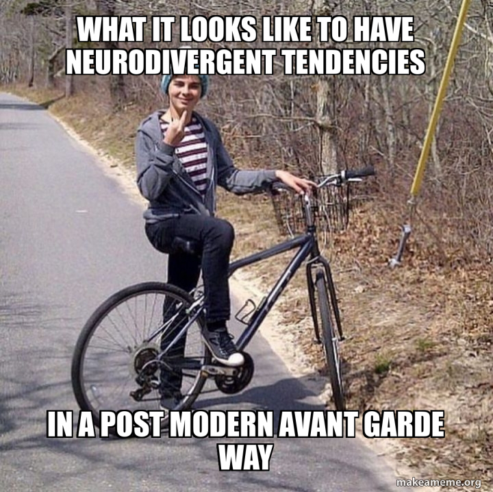 What it looks like to have neurodivergent tendencies In a post modern ...