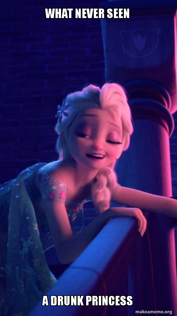 Drunk Princess Memes Drunk Disney