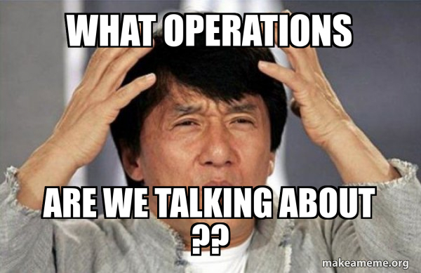 What operations are we talking about ?? - Jackie Chan Why? Meme Generator