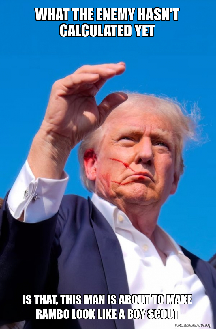 What the enemy hasn't calculated yet is that, this man is about to make ...