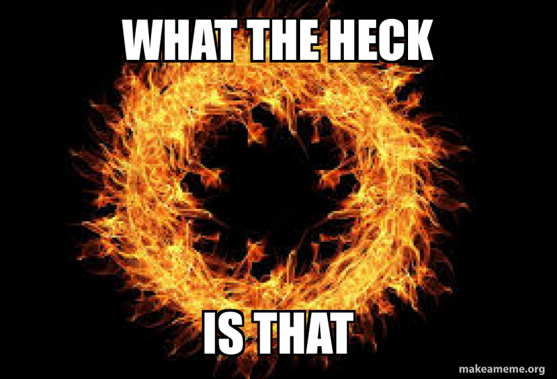 what the heck is that Meme Generator
