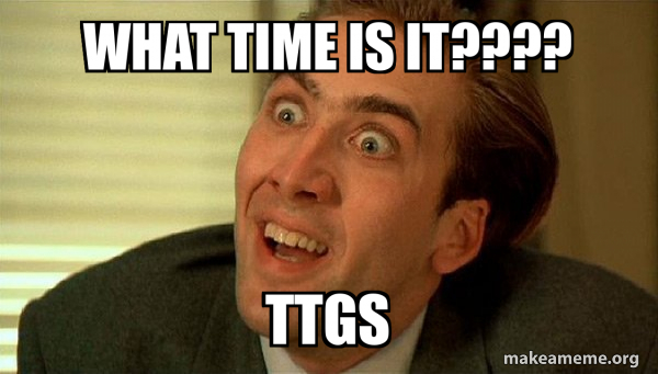 what time is it???? TTGS - Sarcastic Nicholas Cage Meme Generator