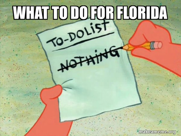 What to do for Florida - TO-DO List Meme Generator