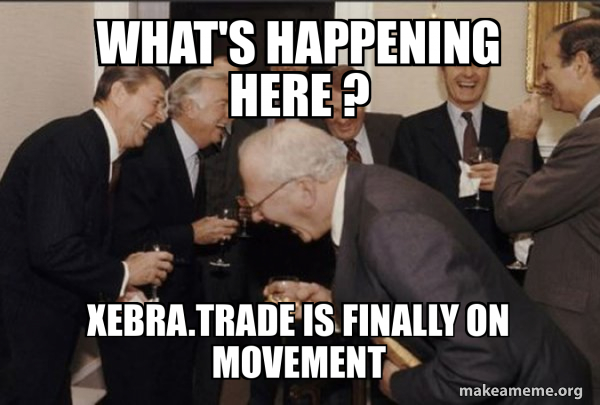What's happening here ? Xebra.trade is finally on Movement - Laughing ...