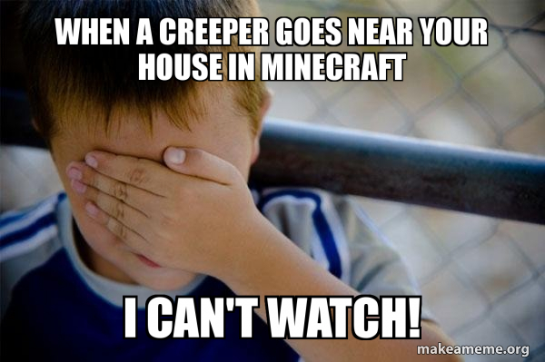 Generador De Memes De Creepers De Minecraft Meme For Y'all 2 To Be