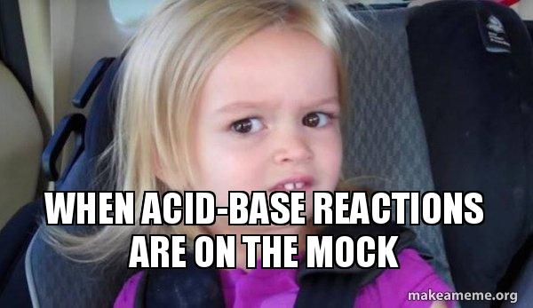 Acid Base Memes
