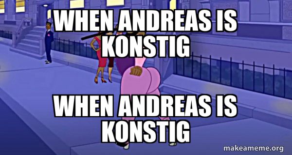 when andreas is konstig when andreas is konstig - Axel in Harlem Meme ...