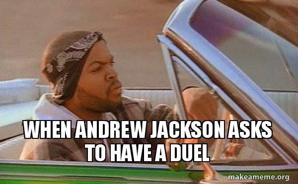 Andrew Jackson Memes Andrew Jackson On The $20 Bill ... Is Amused